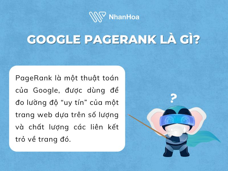 Google Pagerank là gì? Còn áp dụng cho năm 2026 không?