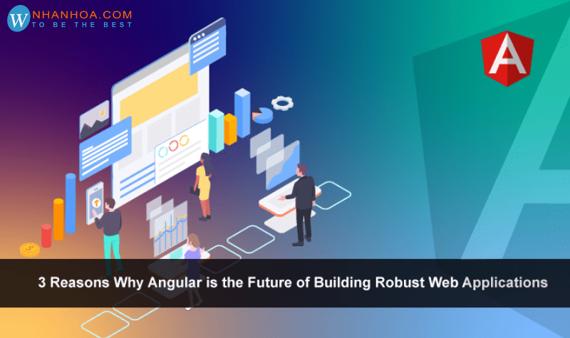 Angular là gì? Giữa Angular và AngularJS khác biệt nhau như thế nào?