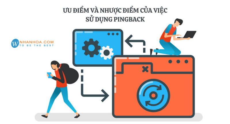 Pingback là gì? Sự khác nhau giữa Pingback và Trackback
