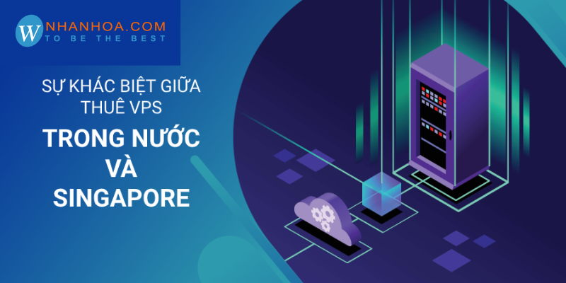 VPS Singapore giá rẻ [CÓ NÊN SỬ DỤNG HAY KHÔNG]