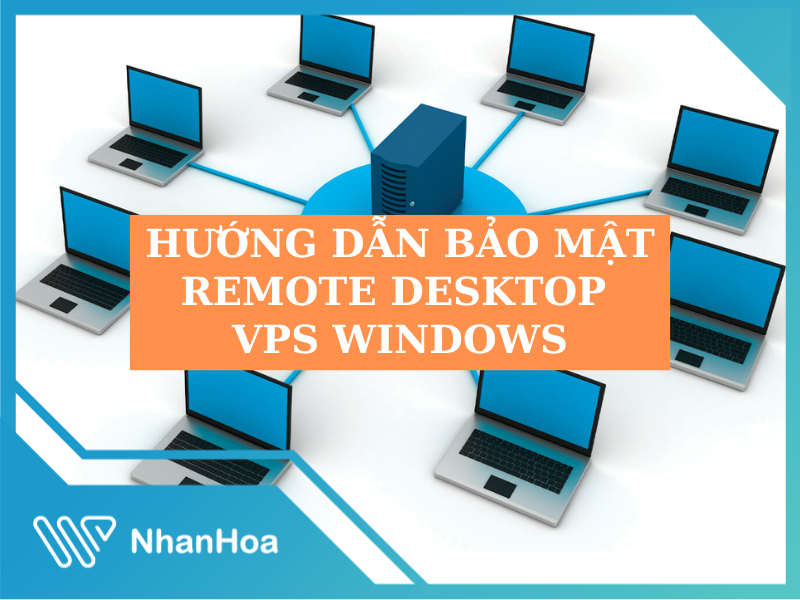 Hướng dẫn truy cập và sử dụng remote desktop VPS chi tiết nhất