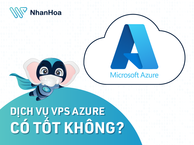 Hướng dẫn tạo VPS Azure NHANH CHÓNG [Dành cho người mới]