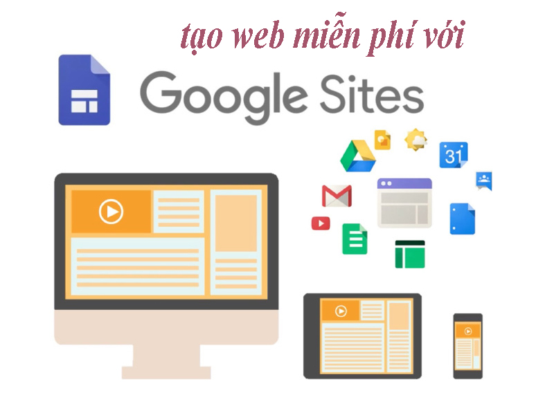 Tạo web miễn phí trên google site nhanh nhất [HƯỚNG DẪN CHI TIẾT]