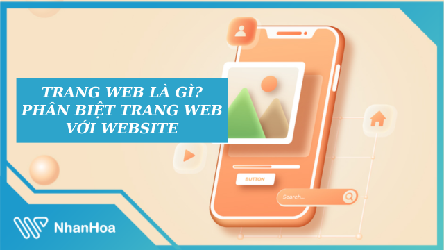 Trang web là gì? Phân biệt trang web và website [CHÍNH XÁC NHẤT]